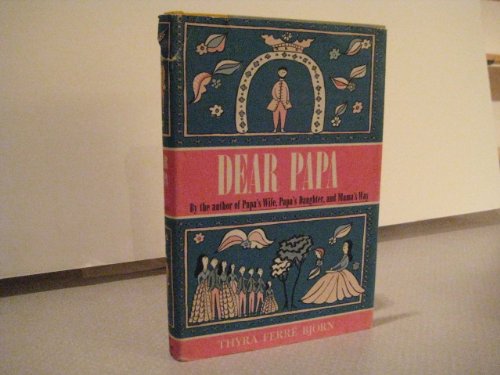 Dear Papa: Bjorn, Thyra Ferre: Amazon.com: Books