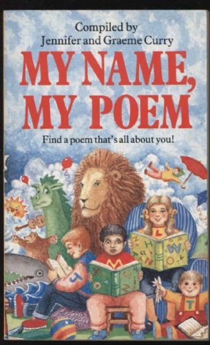 My Name, My Poem : Curry, Jennifer, Curry, Graeme: Amazon.eg: كتب