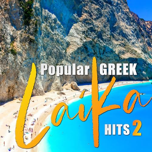 Popular Greek Laika Hits 2 by VARIOUS ARTISTS on Prime Music