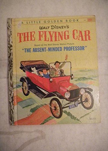 Walt Disney's The Flying Car: from the Walt Disney Motion Picture ...