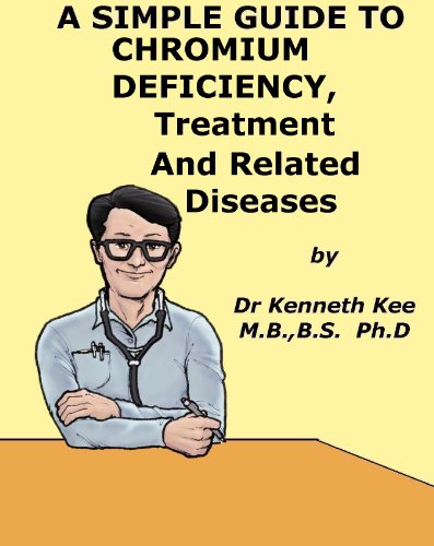 A Simple Guide to Chromium Deficiency, Treatment and Related Diseases ...