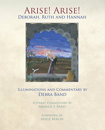 Arise! Arise! Deborah, Ruth and Hannah by Debra Band (2012-11-01 ...