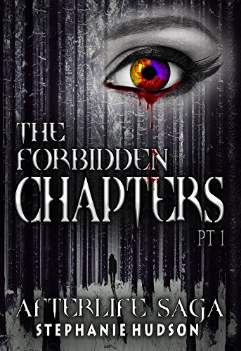 Amazon.com: The Forbidden Chapters Part 1: Afterlife Saga eBook ...