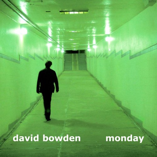 Play Monday by David Bowden on Amazon Music