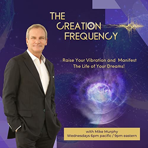 Amazon.com: The Creation Frequency Show with Mike Murphy : Mike Murphy ...