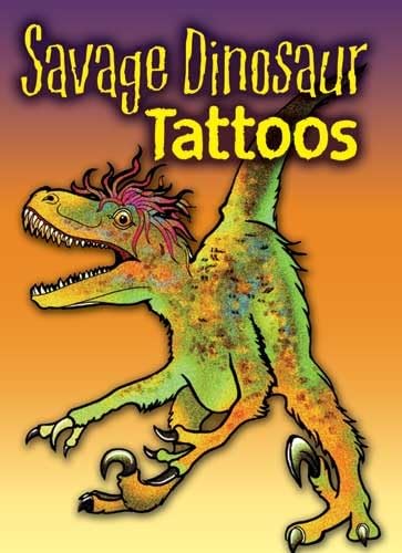 Savage Dinosaur Tattoos: Sovak, Jan, Tattoos, Dinosaurs: 9780486473024 ...