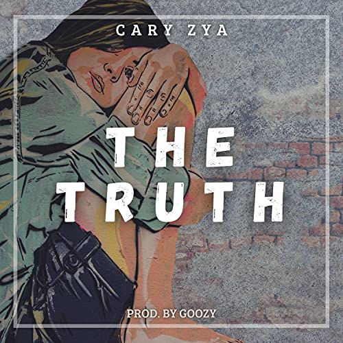 The Truth de Cary Zya en Amazon Music Unlimited