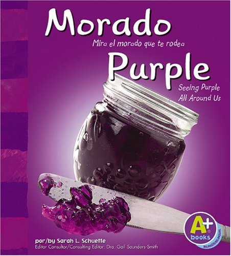 Morado/Purple (Colores/Colors) (Spanish and English Edition): Schuette ...
