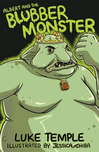 Albert and the Blubber Monster: 1 (Luke Temple's Books for 5-7 Year ...