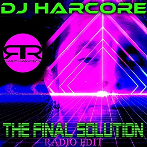 The Final Solution (Radio Edit) de DJ Hardcore no Amazon Music Unlimited