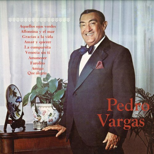 Play Pedro Vargas by Pedro Vargas on Amazon Music