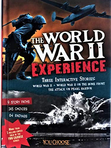The World War II Experience: (You Choose Books) Three Interactive ...