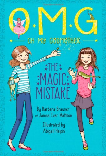 The Magic Mistake (Oh My Godmother): Brauner, Barbara, Mattson, James ...