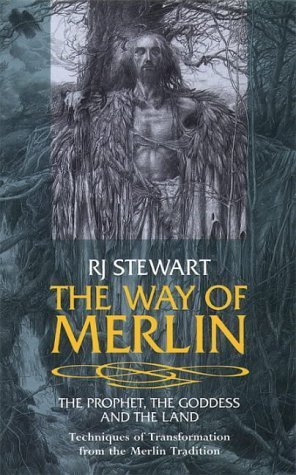 The Way of Merlin: Prophet, the Goddess and the Land: Amazon.co.uk ...