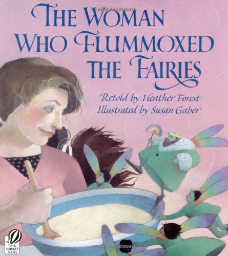 The Woman Who Flummoxed the Fairies: Forest, Heather, Gaber, Susan ...