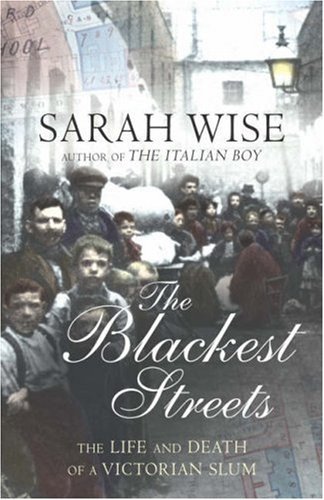THE BLACKEST STREETS: Sarah Wise: 8601300154329: Amazon.com: Books