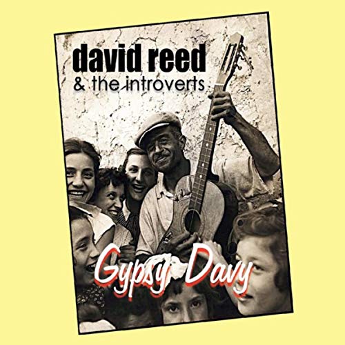 Amazon MusicでDavid Reed & the IntrovertsのGypsy Davyを再生する