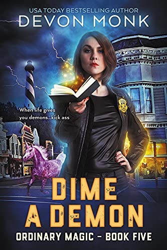 Dime a Demon (Ordinary Magic Book 5) - Kindle edition by Monk, Devon ...