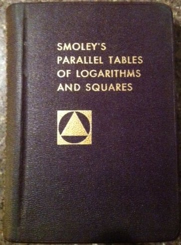 Smoley's Parallel Tables of Logarithms and Squares: C. K. Smoley ...
