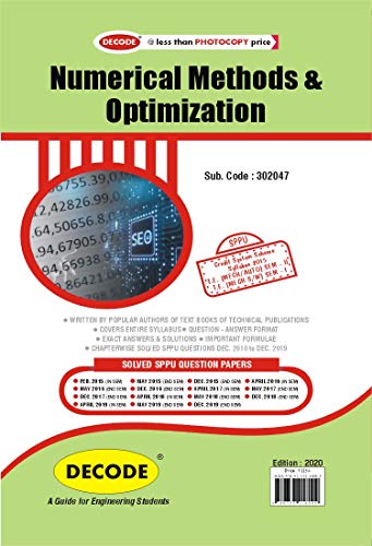 Numerical Methods and Optimization for SPPU 15 Course (TE - II - Mech. - 302047) - 2020 Edition ...