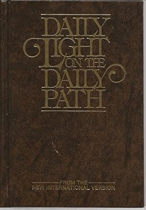 Daily Light on the Daily Path: The Classic Devotional Book For Every ...