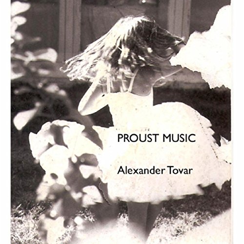 Play Proust Music by Alexander Tovar on Amazon Music