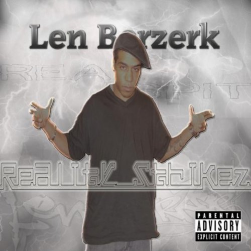 Amazon.com: Reality Strikez [Explicit] : Len Berzerk: Digital Music