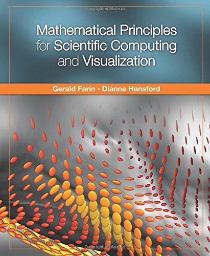 Mathematical Principles for Scientific Computing and Visualization by ...