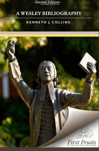 A Wesley Bibliography: Collins, Kenneth J.: 9781621710516: Amazon.com ...