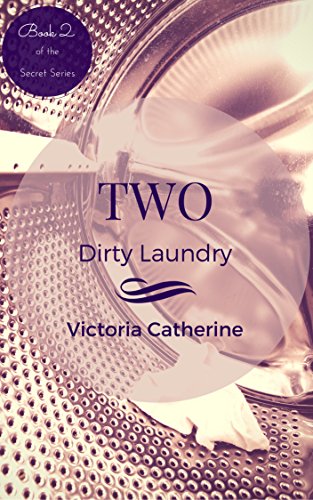Amazon.com: Two: Dirty Laundry (Book Two Of The Short Story Series ...