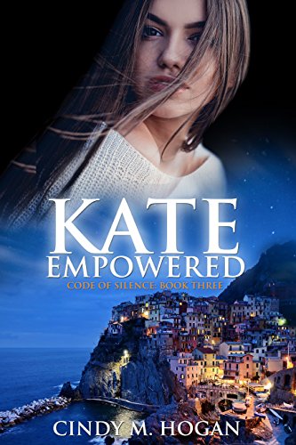Kate Empowered (Code of Silence: A Young Adult Mafia Thriller Book 3 ...