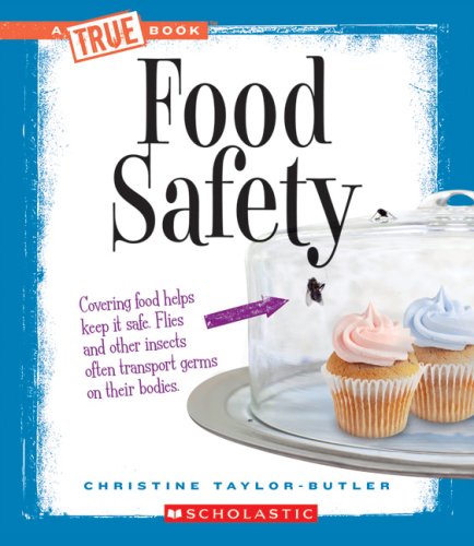 Food Safety (True Books): Taylor-Butler, Christine: 9780531168608 ...
