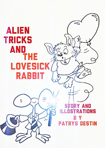 Amazon.com: Alien Tricks and The LoveSick Rabbit: Book One eBook ...