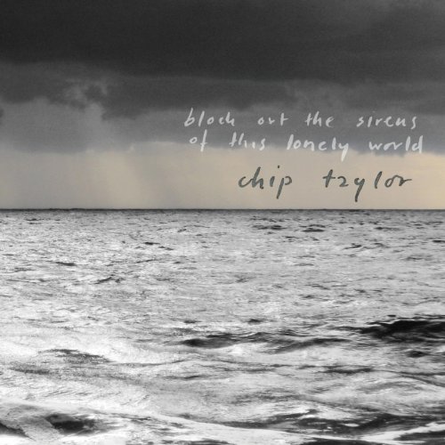 Amazon.com: Block out the Sirens of This Lonely World : Chip Taylor ...