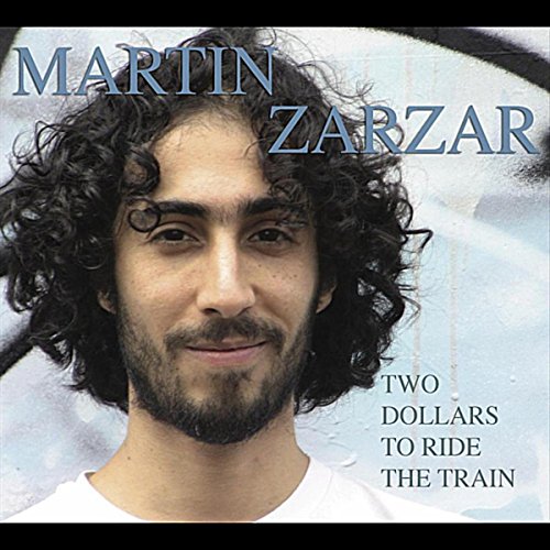Play Two Dollars to Ride the Train by Martin Zarzar on Amazon Music