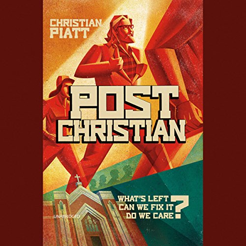 Amazon.com: postChristian: What's Left? Can We Fix It? Do We Care ...