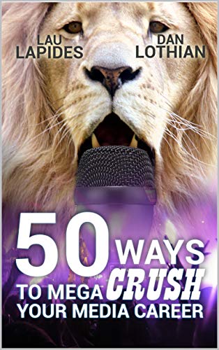 Amazon.com: 50 Ways To Mega Crush Your Media Career eBook : Lapides ...