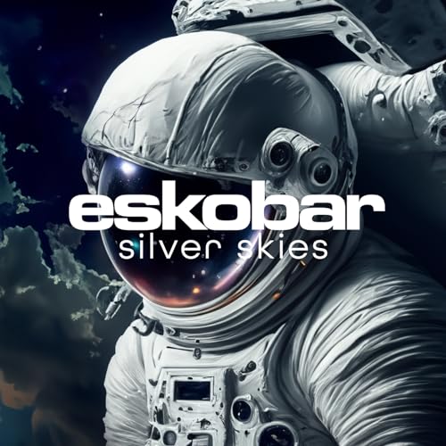 Écouter Silver Skies par Eskobar sur Amazon Music Unlimited