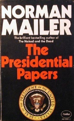 The Presidential Papers: Norman Mailer: 9780586043219: Amazon.com: Books