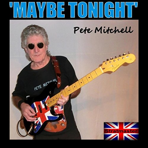 Play Maybe Tonight by Pete Mitchell on Amazon Music