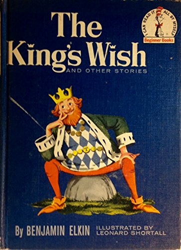 The King's Wish and Other Stories (Beginner Books): Elkin, Benjamin ...