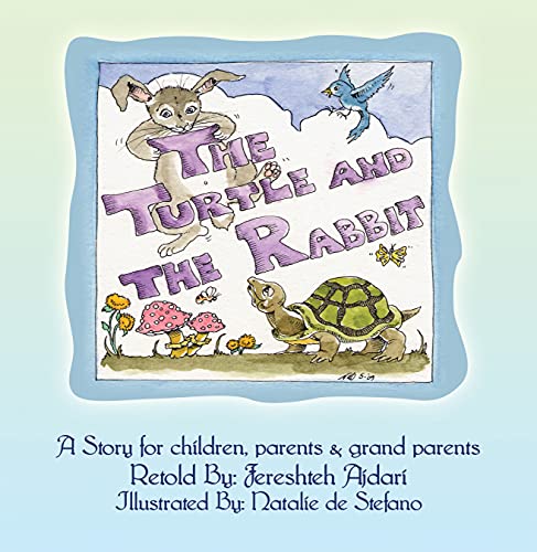 The Turtle and the Rabbit: A Story for Children, Parents & Grand ...