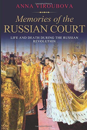 Memories of the Russian Court: Viroubova, Anna: 9781549908514: Amazon ...