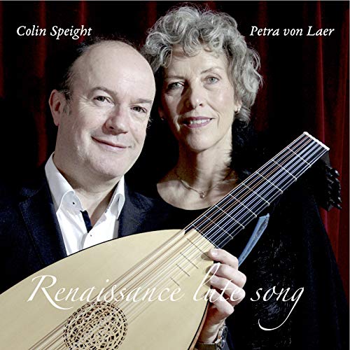 Renaissance Lute Song by Colin Speight & Petra von Laer & John Dowland ...