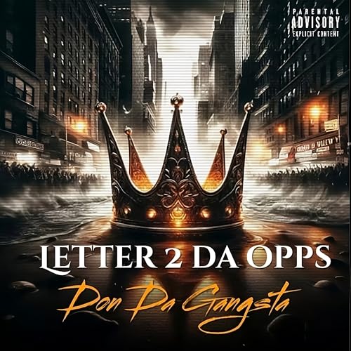 Play Letter 2 Da Opps (Freestyle) by Don Da Gangsta on Amazon Music ...