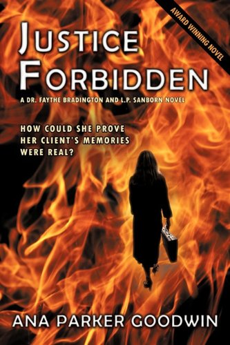 Justice Forbidden: Ana Parker Goodwin: 9780984556601: Amazon.com: Books