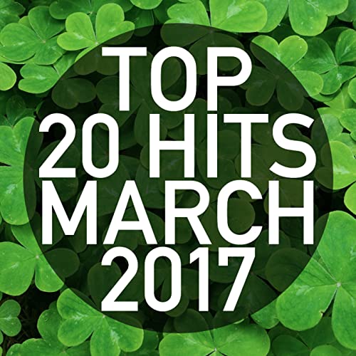 Play Top 20 Hits March 2017 (Instrumental Version) by Piano Dreamers on ...