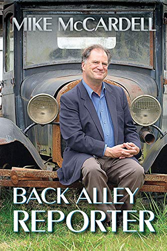 Back Alley Reporter: McCardell, Mike: 9781550174809: Books - Amazon.ca