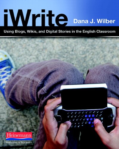 Amazon.com: iWrite: Using Blogs, Wikis, and Digital Stories in the ...