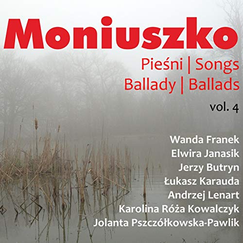 Amazon.co.jp: Moniuszko: Pieśni / Songs Vol. 4 : Wanda Franek & Elwira ...